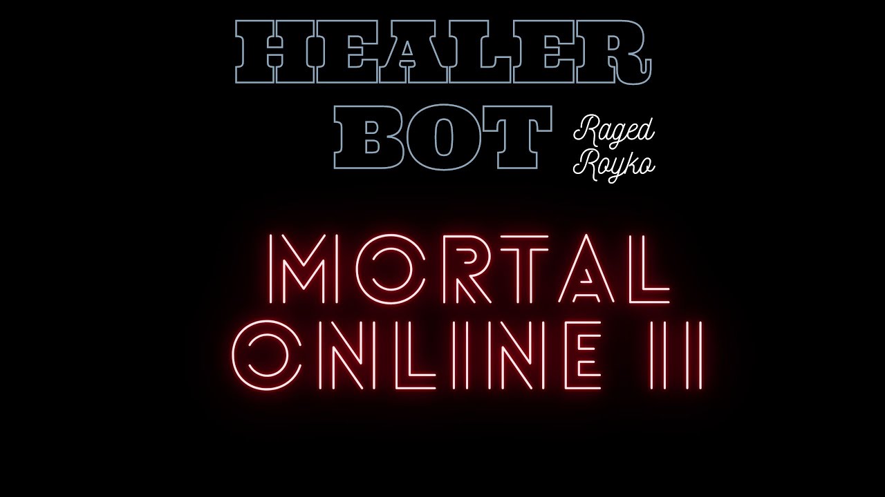 Mortal Online II - Healer Bot - YouTube