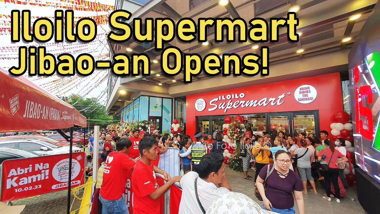 Iloilo City - Iloilo Supermart Jibao-an - Opening Day - YouTube