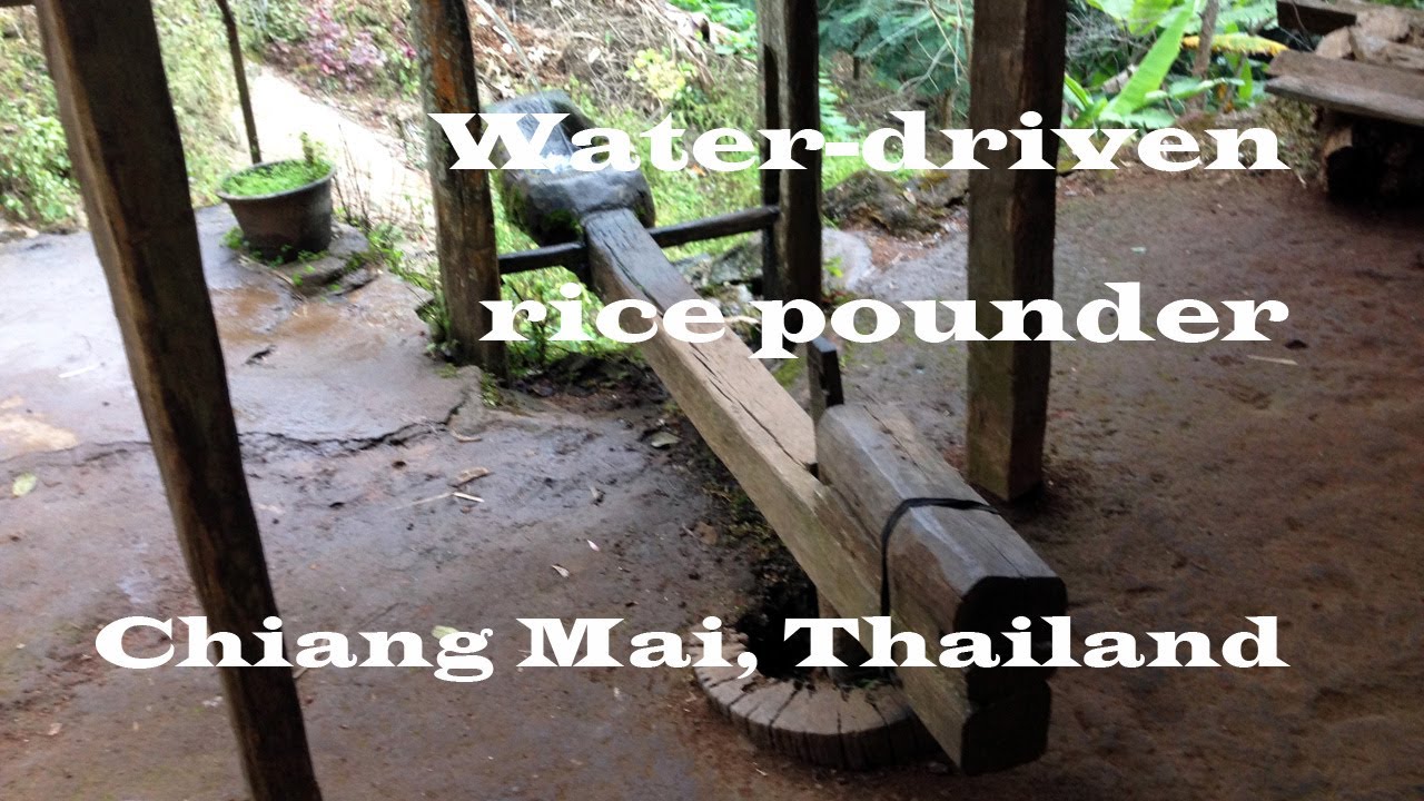 Water-driven rice pounder in Thailand - YouTube