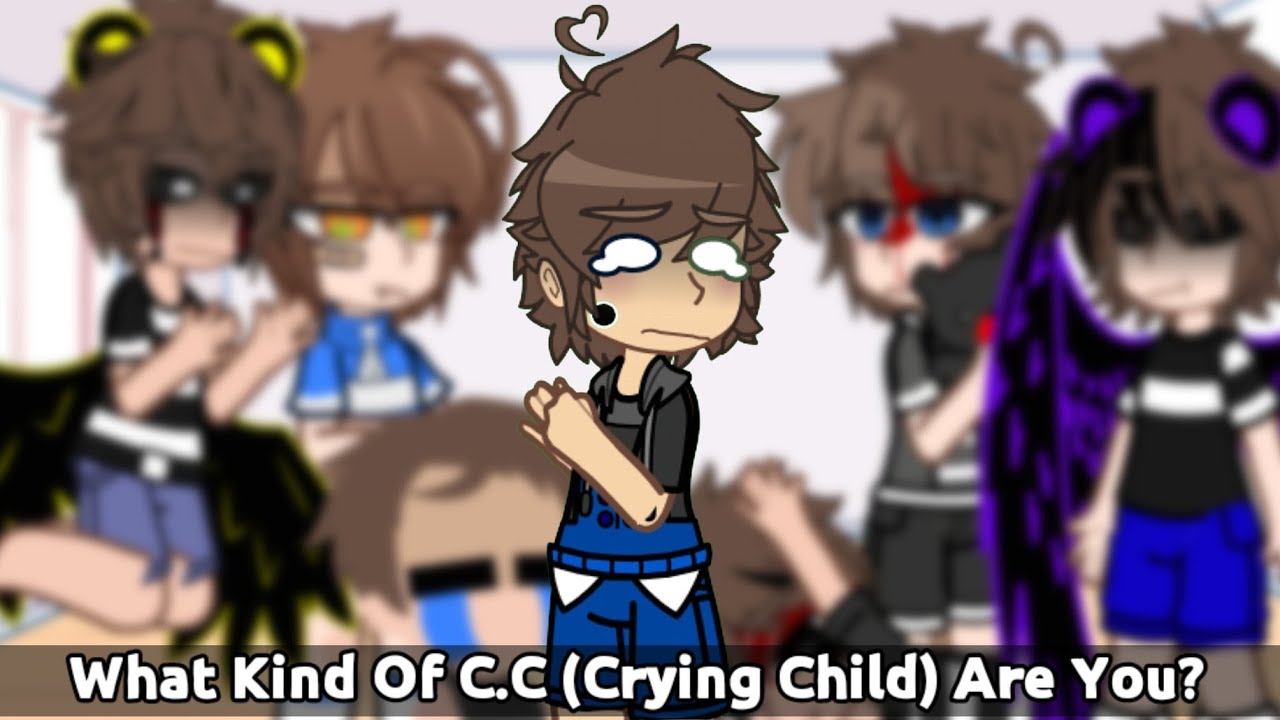 What kind of C.C are you? // FNaF // Afton Family // Crying Child ...