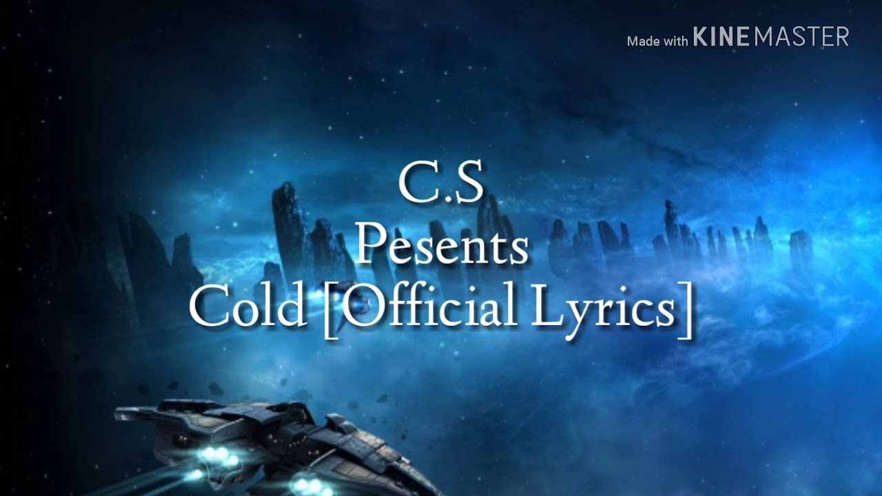 Cold [Official Lyrics] - YouTube