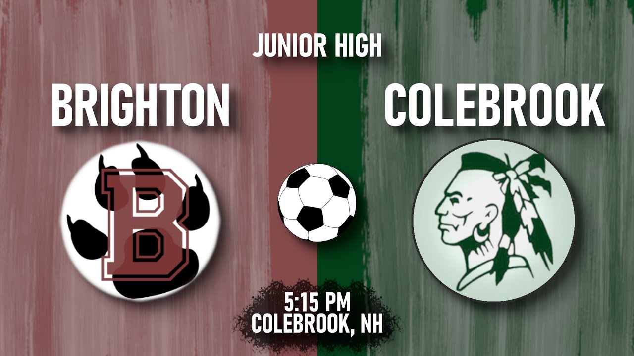 Brighton at Colebrook || JUNIOR HIGH SOCCER || Oct 10, 2024 - YouTube