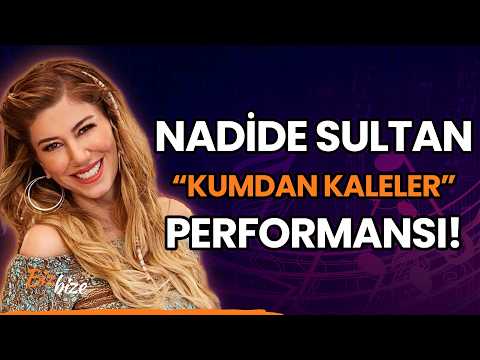 Nadide Sultan'dan \