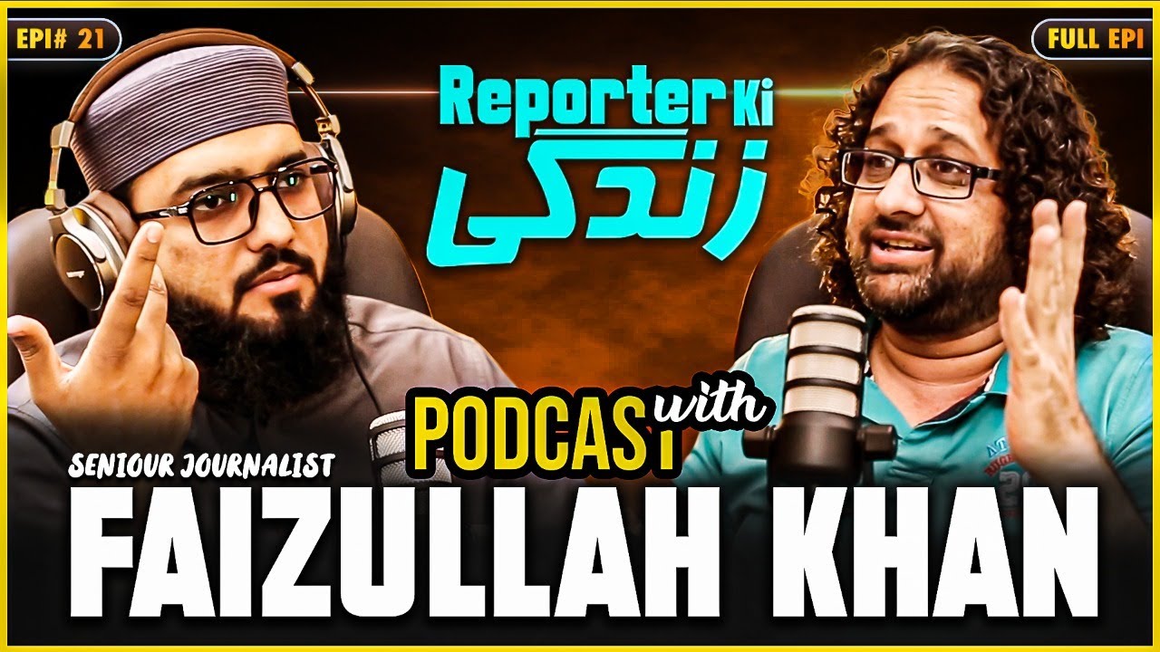 AAP KI BAAT EP #21 Podcast with Senior journalist Faizullah Khan On Reporter's Life... - YouTube