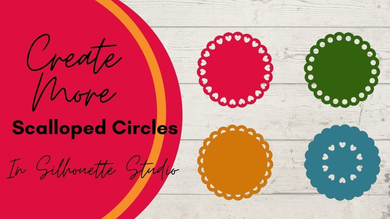 More Scalloped Circles In Silhouette Studio - YouTube