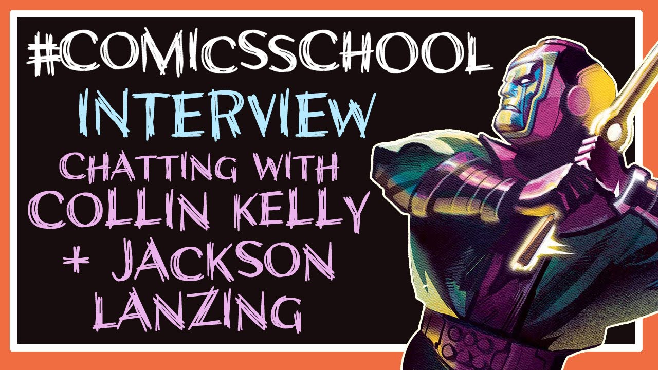 Comics School: Making Comics Interview - Writing Duo Collin Kelly ...