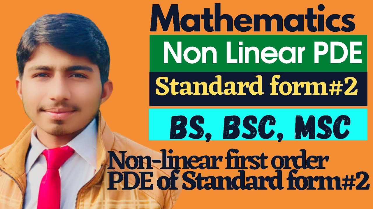 Standard Form#2 of Non-Linear First order Partial Differential Equation ...