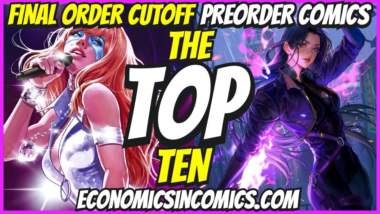 Massive Top 10 New Preorder Comics To Buy HOT LIST 🔥 Final Order Cutoff ...
