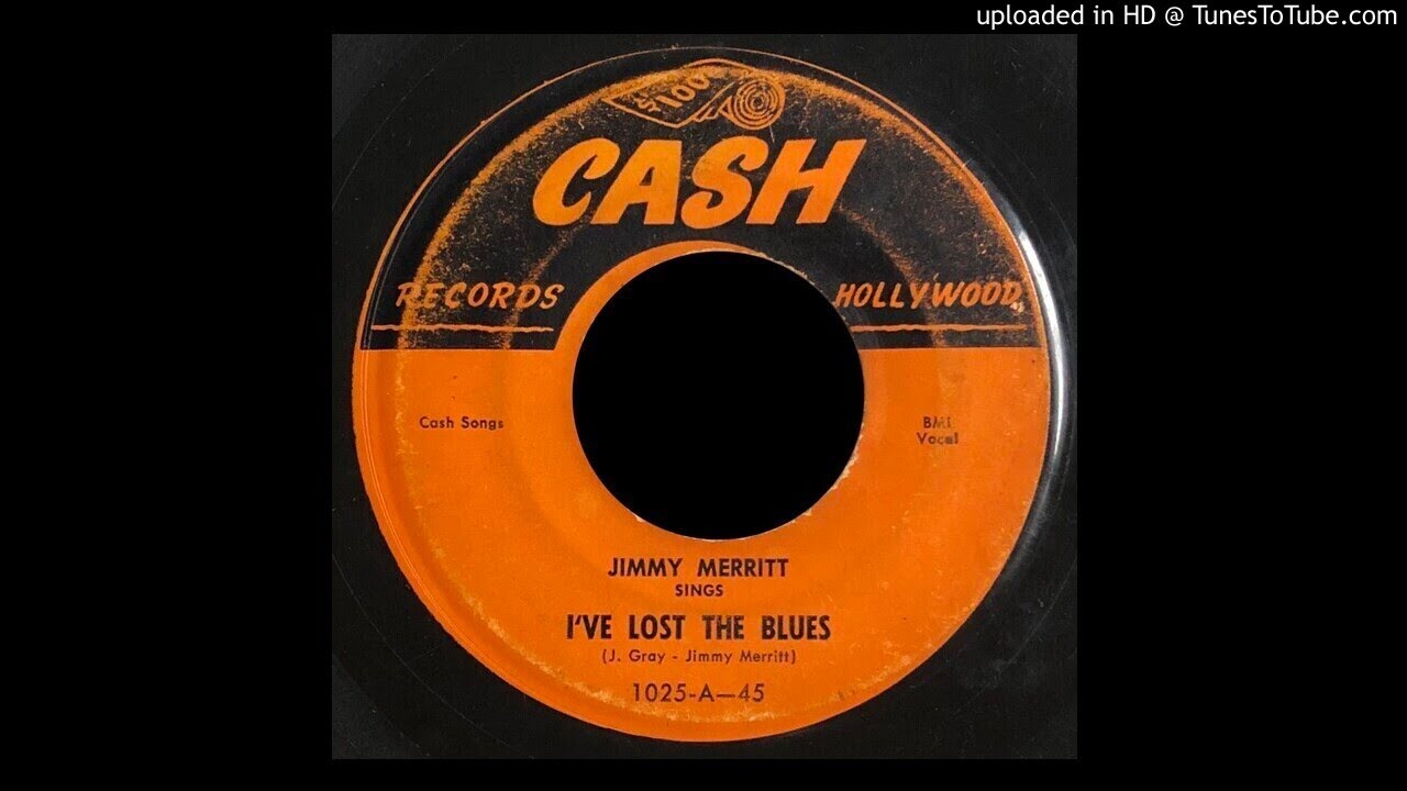 Jimmy Merritt - I Lost The Blues - Cash Records 45 - YouTube