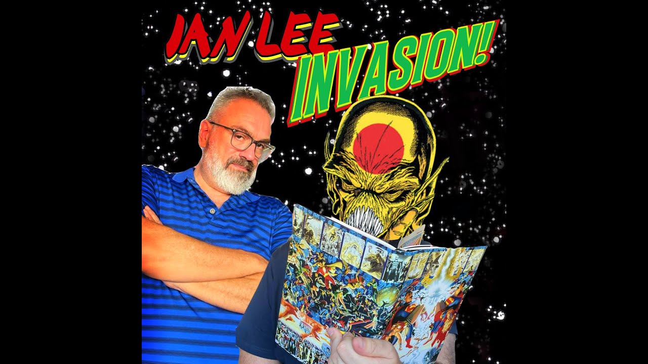 IAN LEE CRISIS- ESPECIAL Ian lee INVASION! de Keith Giffen. (Parte 1 ...