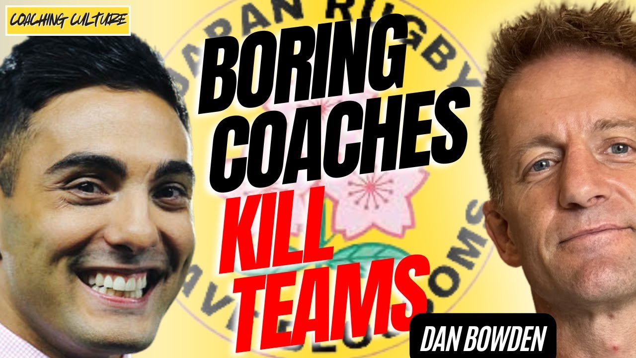 Inside Japan Rugby: Dan Bowden’s Coaching Lessons on Culture & Trust ...