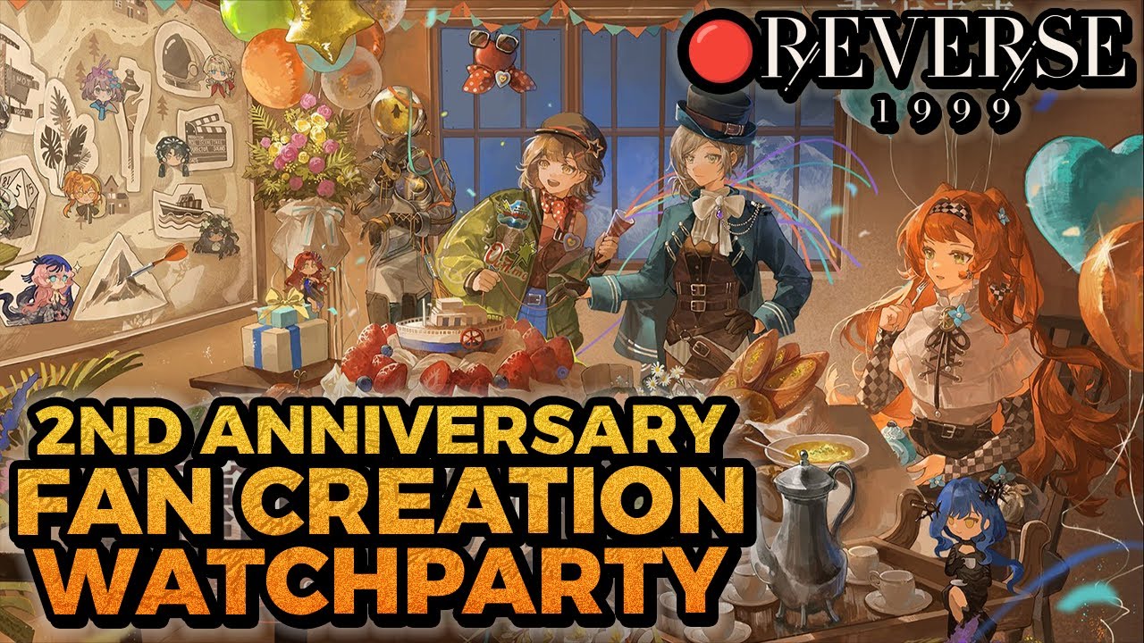 🔴Reverse: 1999 2nd Anniversary Fan Creation Stream WATCHPARTY Part 2 ...