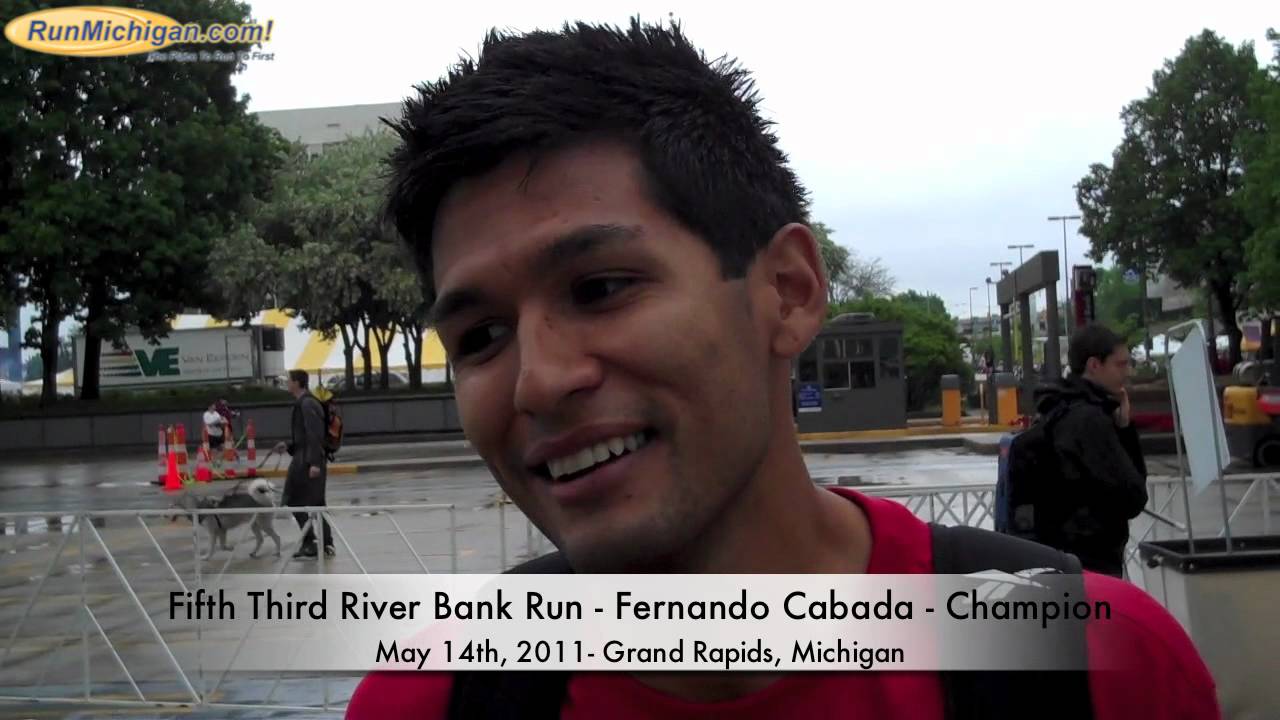 Interview with 2011 Fifth Third River Bank Run Champion Fernando Cabada ...