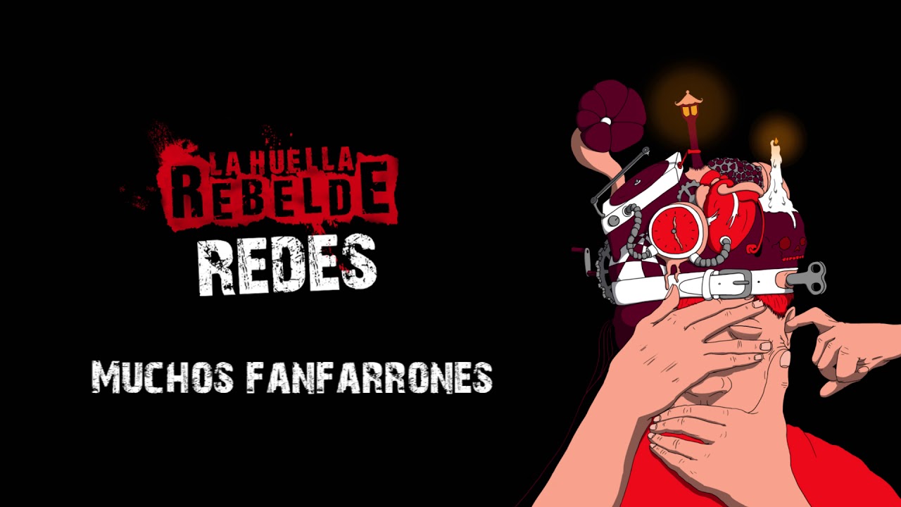3- Muchos Fanfarrones ("Redes" 2017) - La Huella Rebelde - YouTube