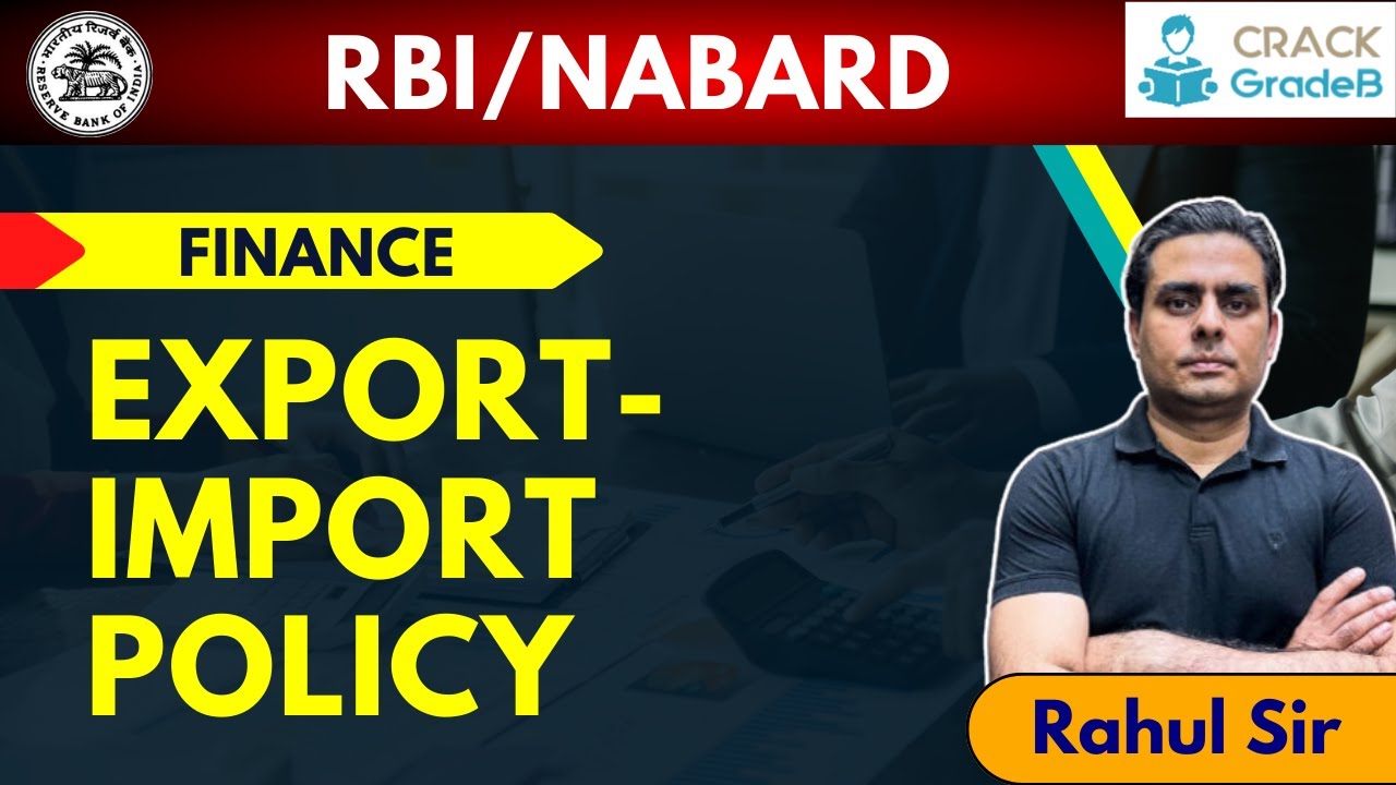 Export Import Policy for RBI Grade B /NABARD Grade A. - YouTube