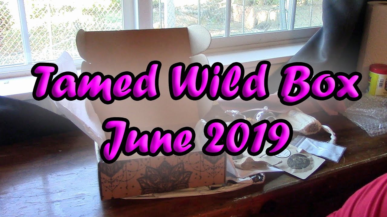 Tamed Wild Box June 2019 - YouTube