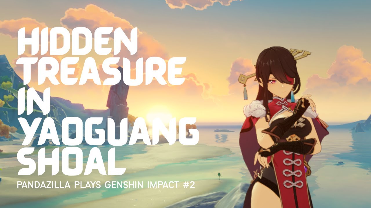 Hidden Treasure in Yaoguang Shoal // Pandazilla plays : Genshin Impact ...