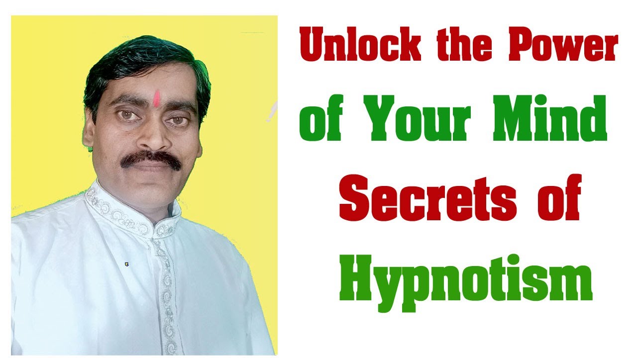 "Unlock the Power of Your Mind: Discover Sammohan Vigyan & the Secrets ...