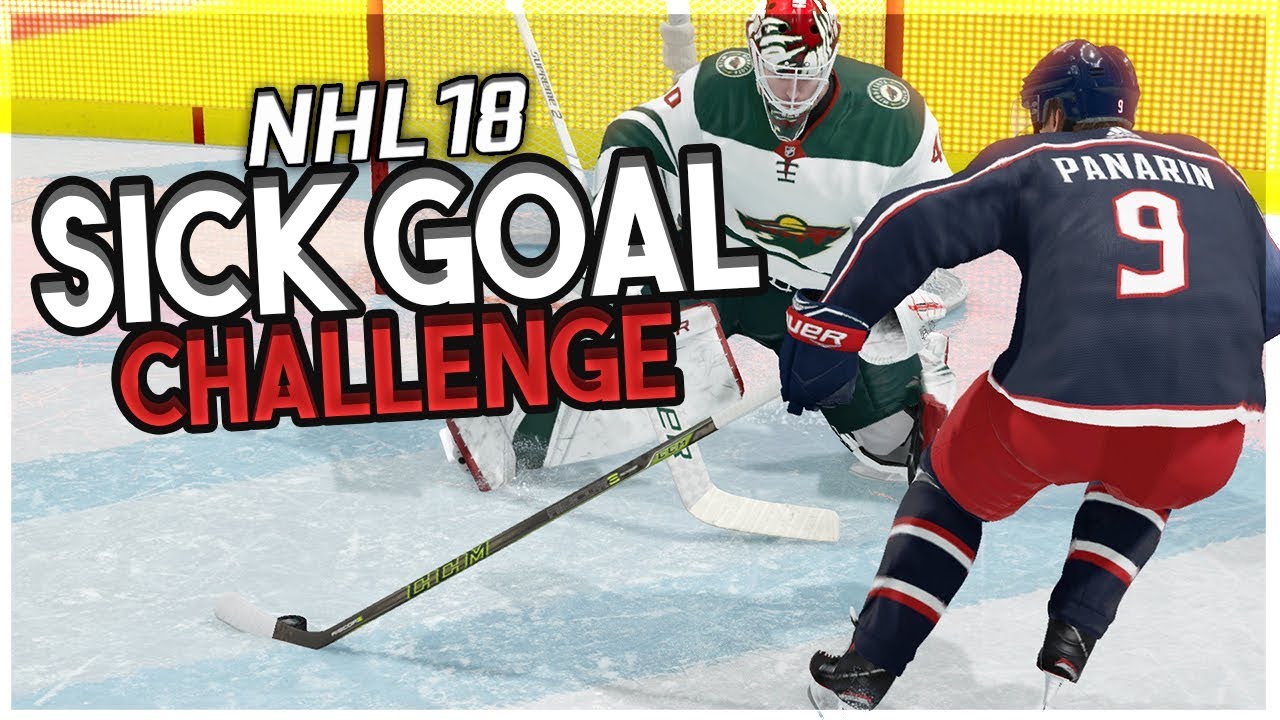 NHL 18: SICK GOAL CHALLENGE - YouTube