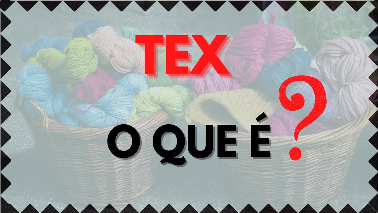 O QUE SIGNIFICA "TEX"??? - YouTube