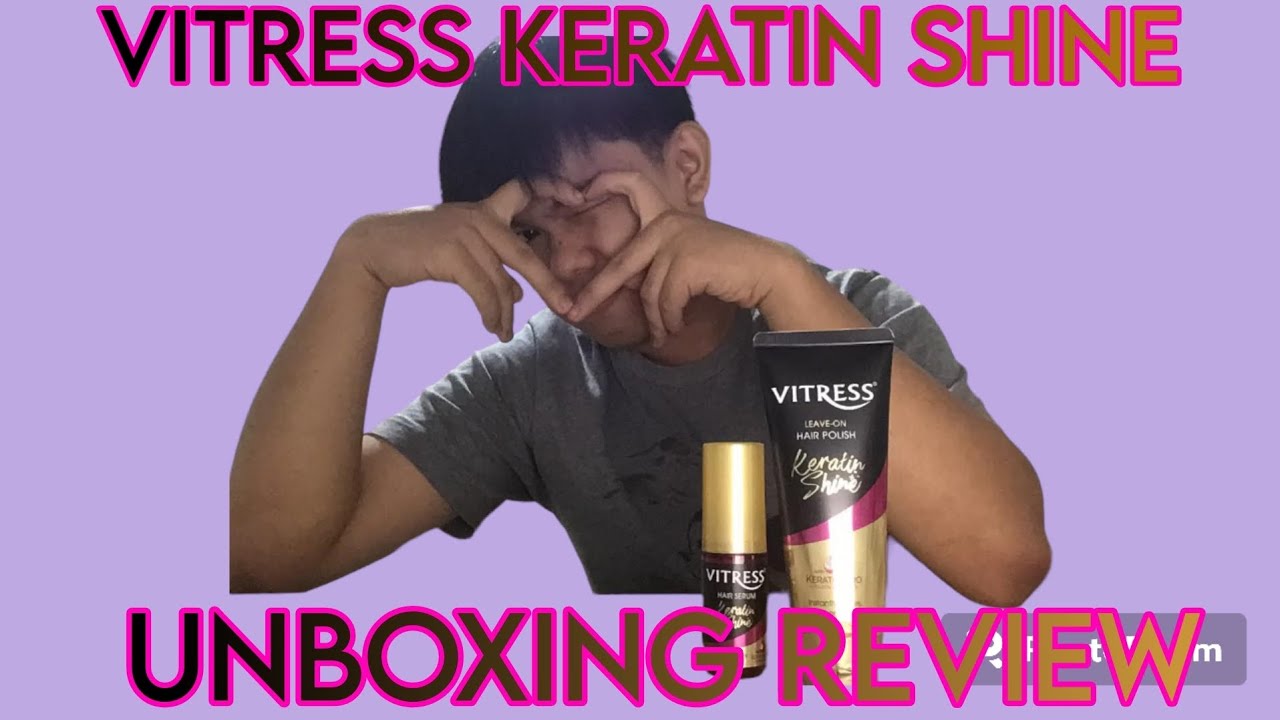 VITRESS KERATIN SHINE UNBOXING REVIEW ️ - YouTube