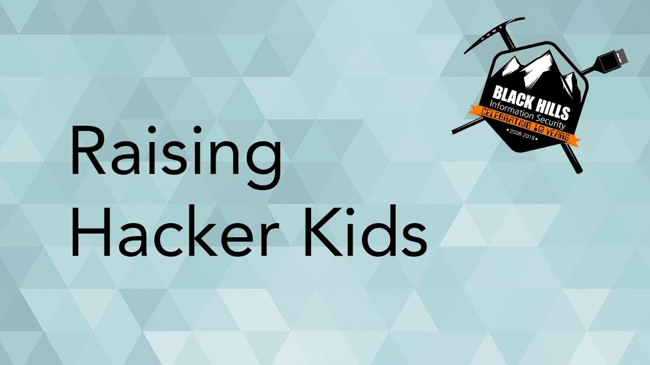Raising Hacker Kids - YouTube