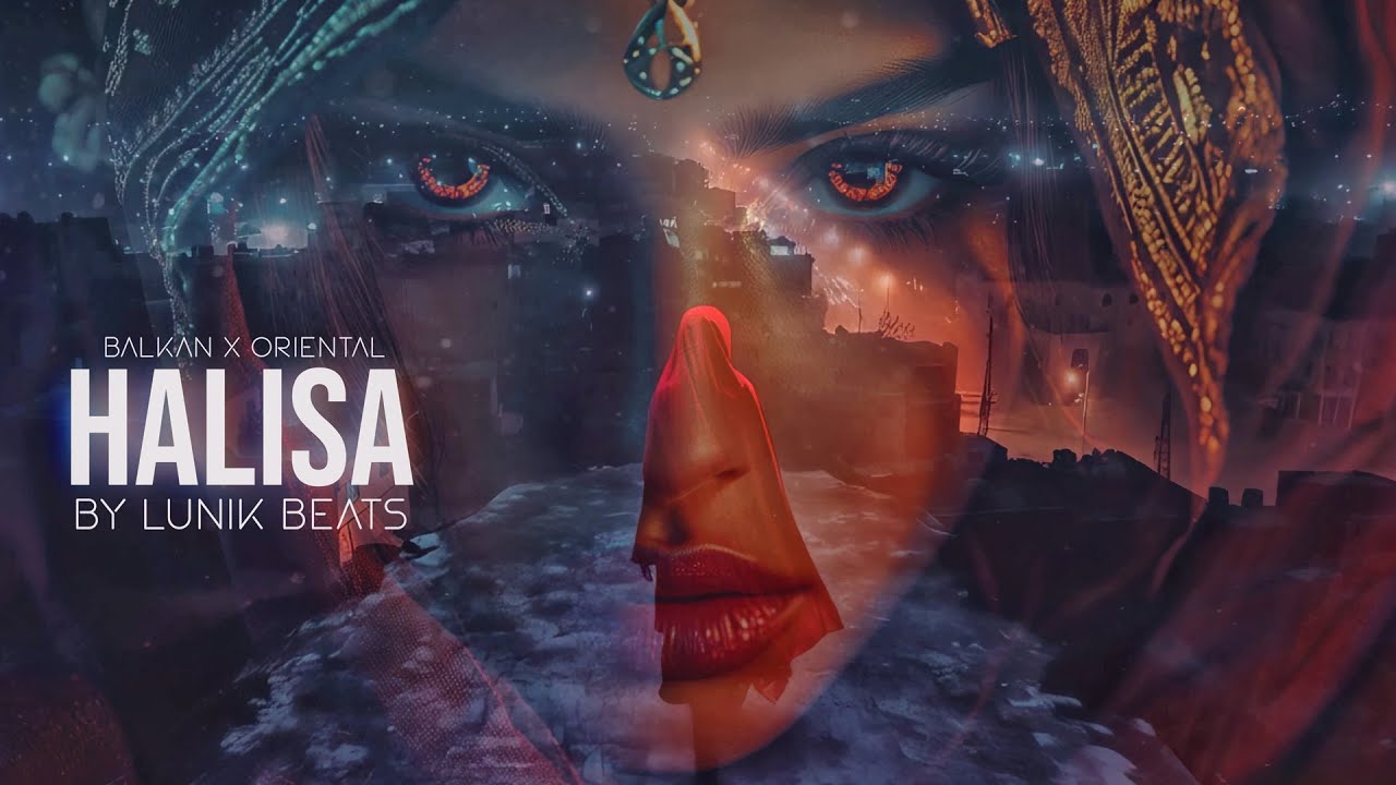 " HALISA " Oriental Balkan Dancehall Type Beat (Prod. by Lunik Beats ...