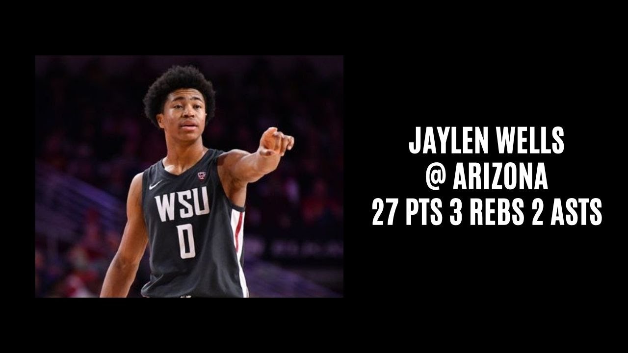 Jaylen Wells @ Arizona (27 PTS 3 REBS 2 ASTS 1 STL) 2/22/24 - YouTube