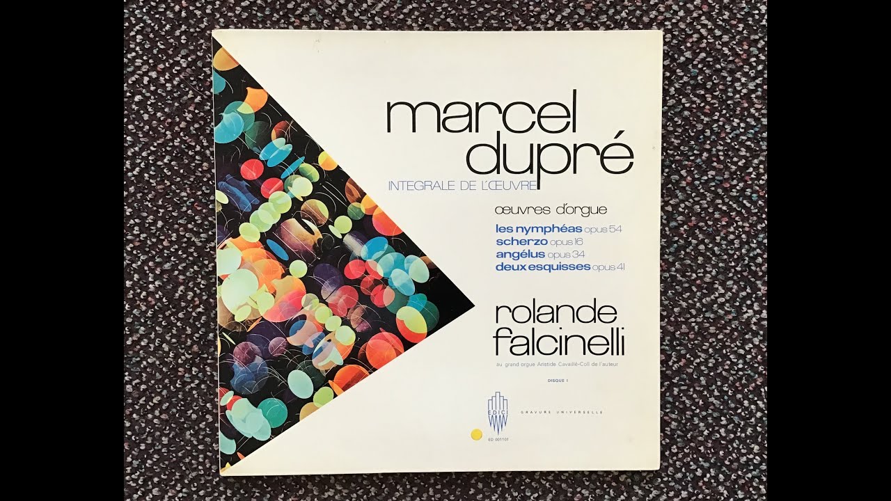 Marcel Dupre Integrale De L'Œuvre: Œuvre d'Orgue - Disque I - Rolande ...