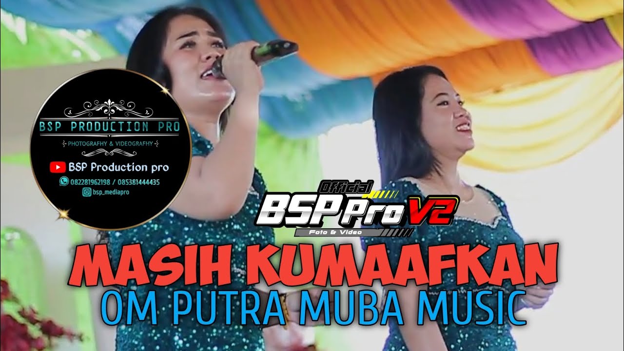 PUTRA MUBA MUSIC PALEMBANG - MASIH KUMAAFKAN - LIVE ARISAN JAYA ...