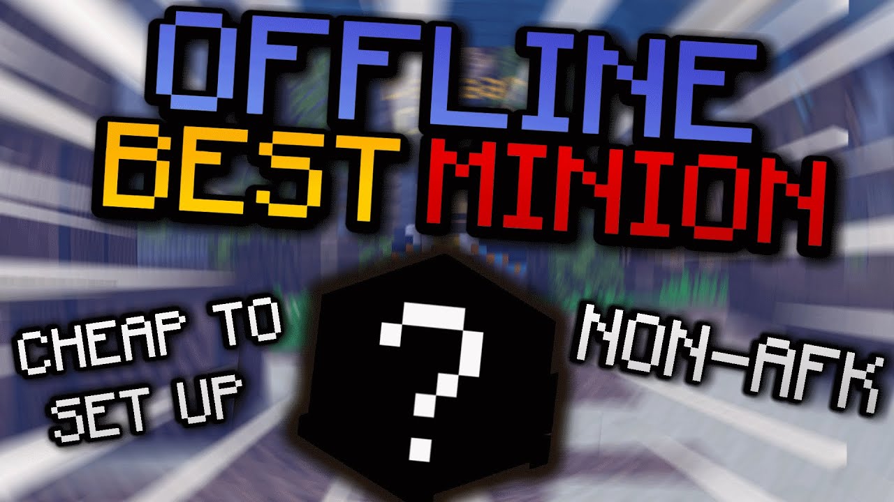THE BEST OFFLINE MINION SETUP - (Hypixel Skyblock) - YouTube