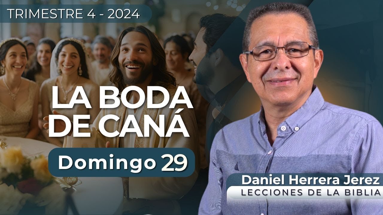 DANIEL HERRERA | LECCIÓN ESCUELA SABÁTICA | SEPTIEMBRE 29-2024 - YouTube