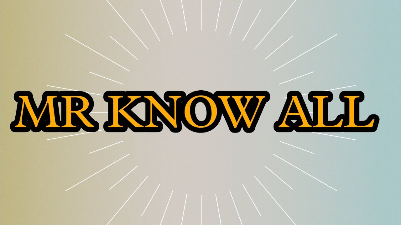 Mr Know All | Study Gujral | - YouTube