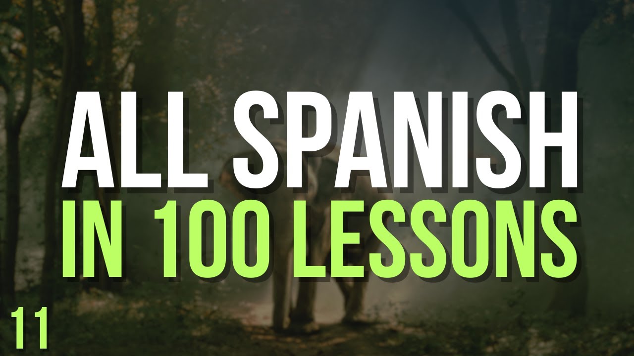 All Spanish in 100 Lessons – Your Complete Spanish Learning Course ...