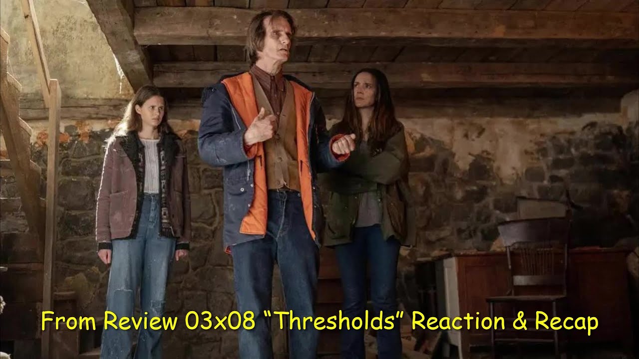 From Review 03x08 “Thresholds” Reaction & Recap - YouTube