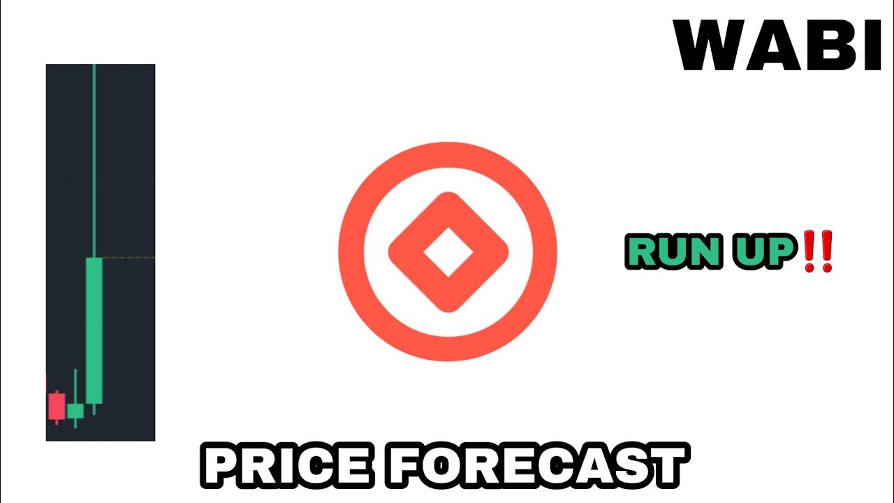 WABI TOKEN IS MAKING MILLIONAIRE‼️ WABI CRYPTO PRICE FORECAST‼️ WABI TOKEN PUMPING - YouTube