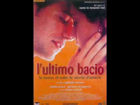 L'ultimo bacio soundtrack - Un bacio ancora + Un'altra corsa - YouTube ...