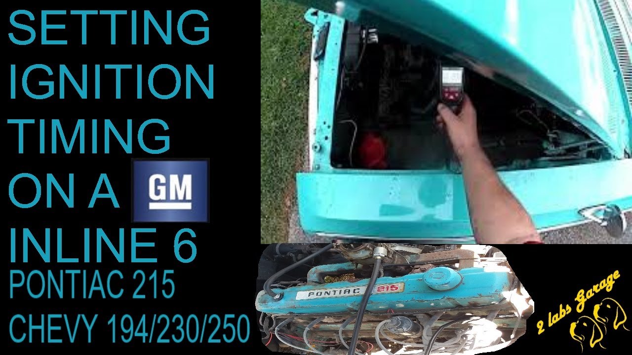 Timing a GM inline 6 for the first time. Chevy 194,230,250 Pontiac 215 ...