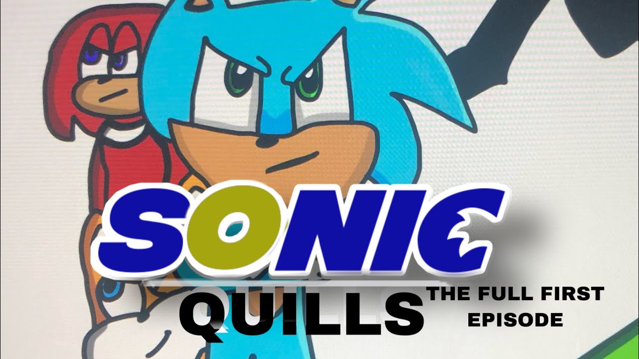 Sonic Quills Episode 1 “First things first” | Sonic Animation - YouTube