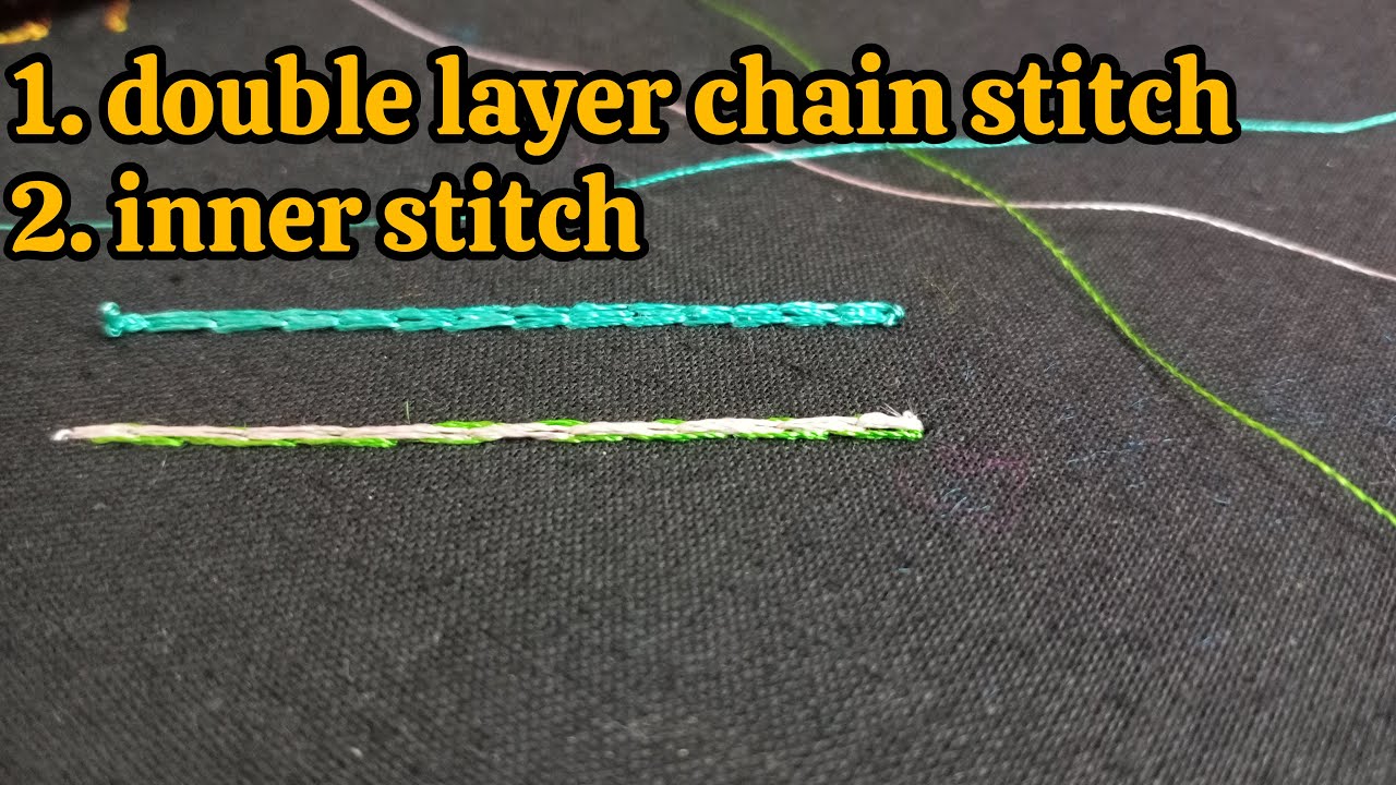 double layer chain stitch & inner stitch for beginners - YouTube