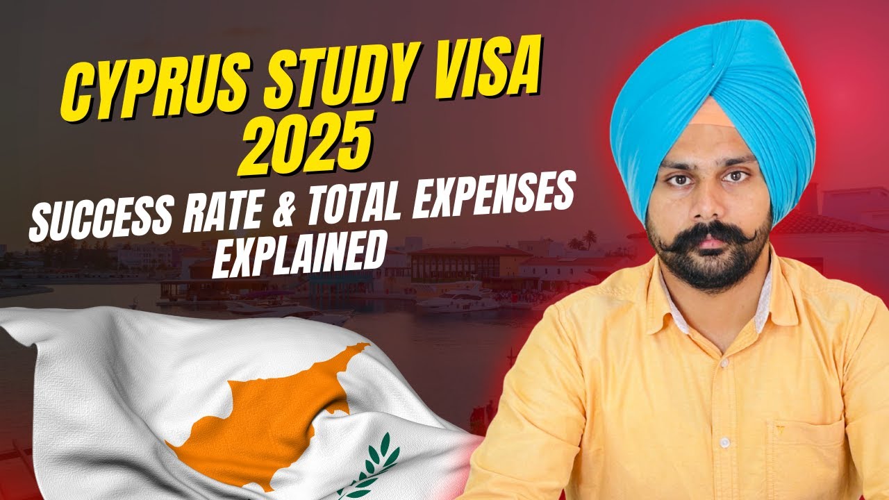 Cyprus Study Visa 2025 – Success Rate & Total Expenses Explained 🇨🇾💰| Jaspreet Deol - YouTube