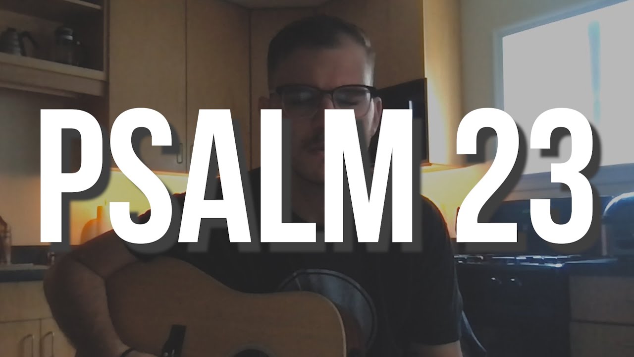 Shane & Shane - Psalm 23 (Surely Goodness, Surely Mercy) // Cover - YouTube