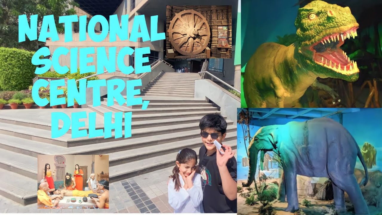 National Science Centre Delhi 💕 - YouTube