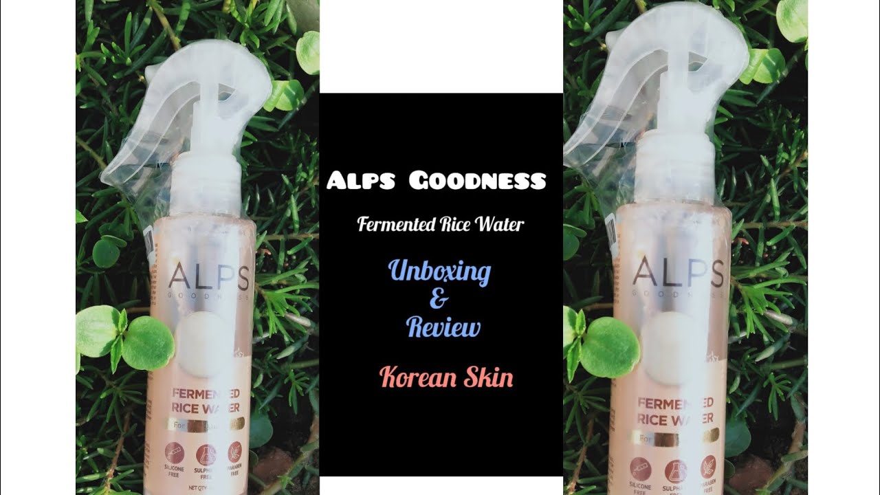 Alps Goodness Fermented Rice Water unboxing & review/Benefits of Rice ...