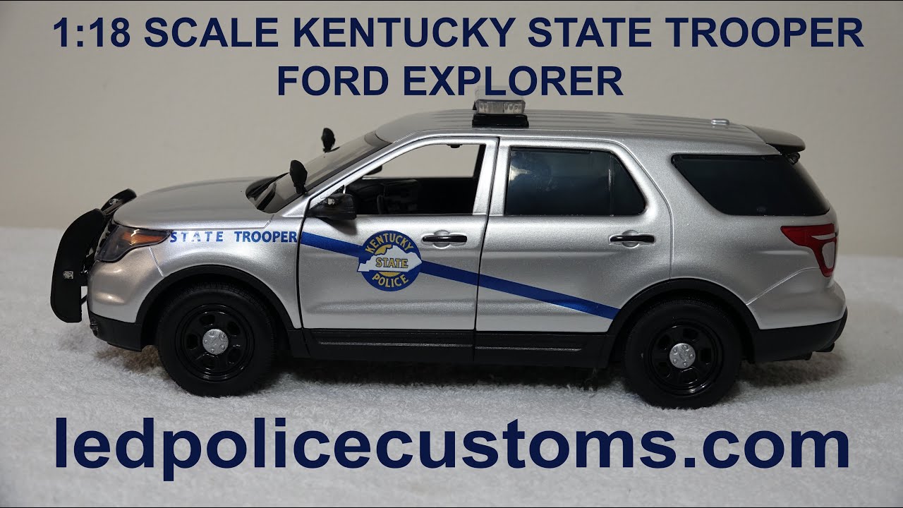1:18 KENTUCKY STATE TROOPER FORD EXPLORER - YouTube