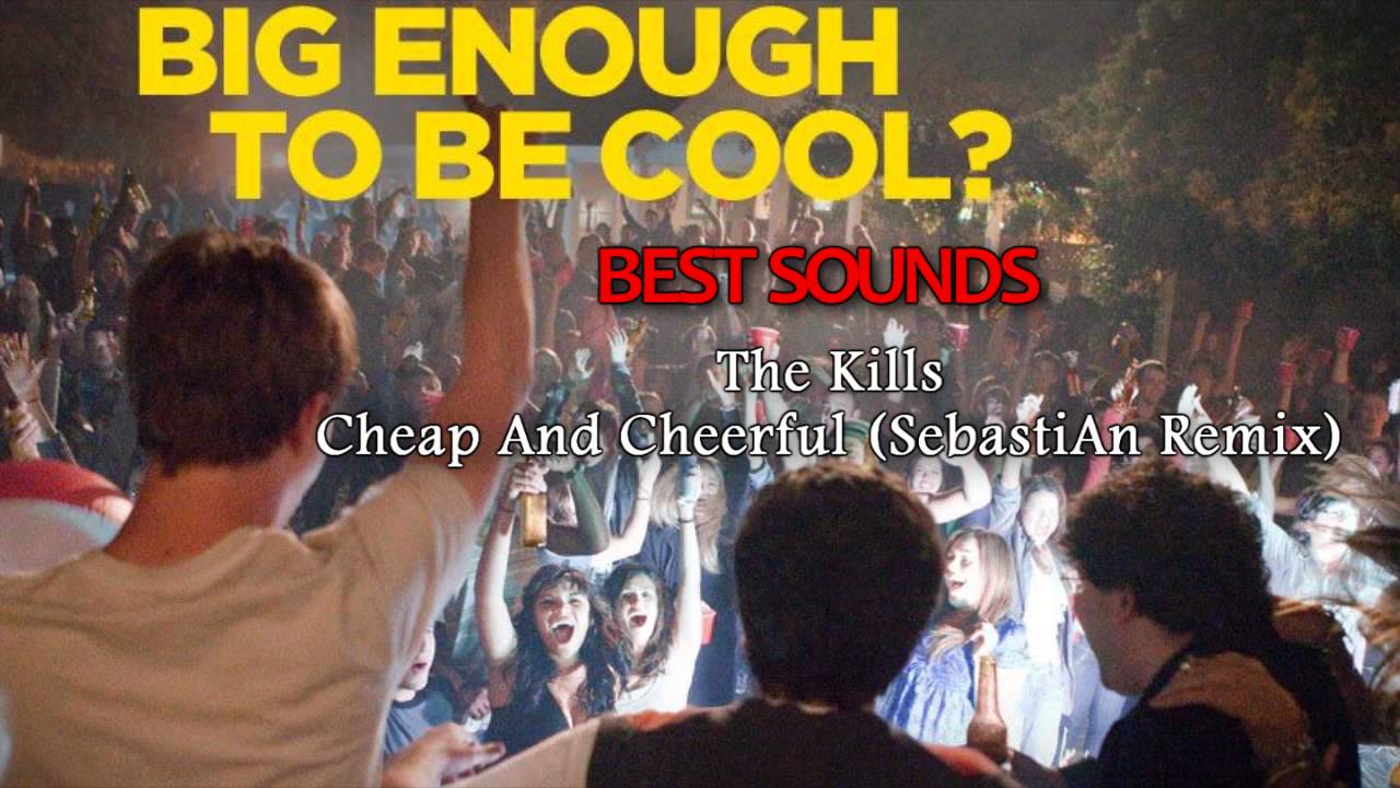 Project X The Real Soundtrack - The Kills - Cheap And Cheerful ...