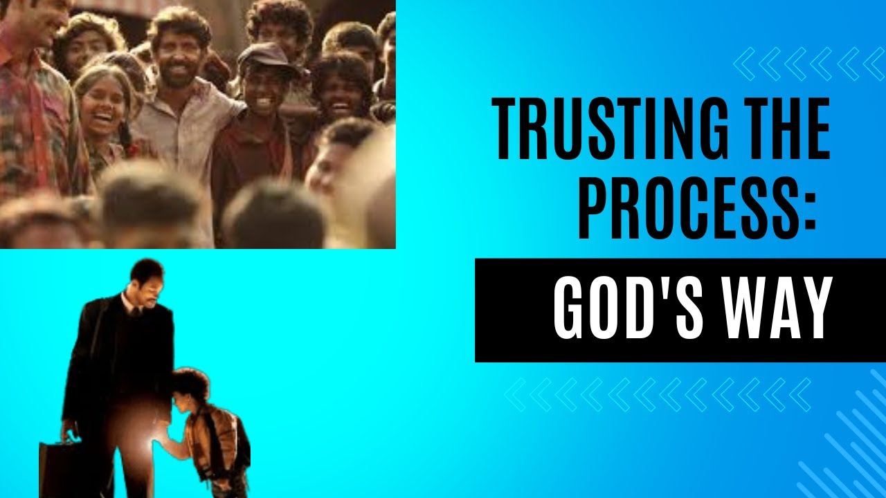 Trusting the Process: God's Way - YouTube