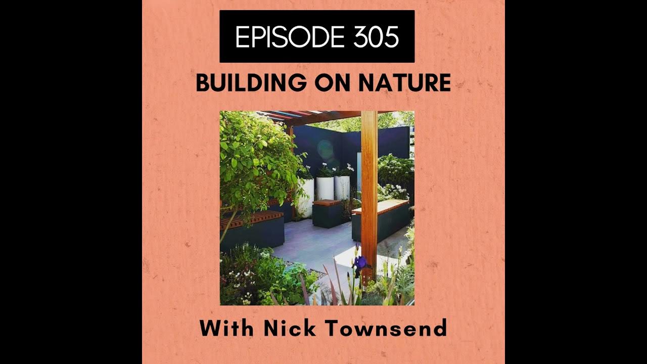 Episode 305: Building on Nature - YouTube
