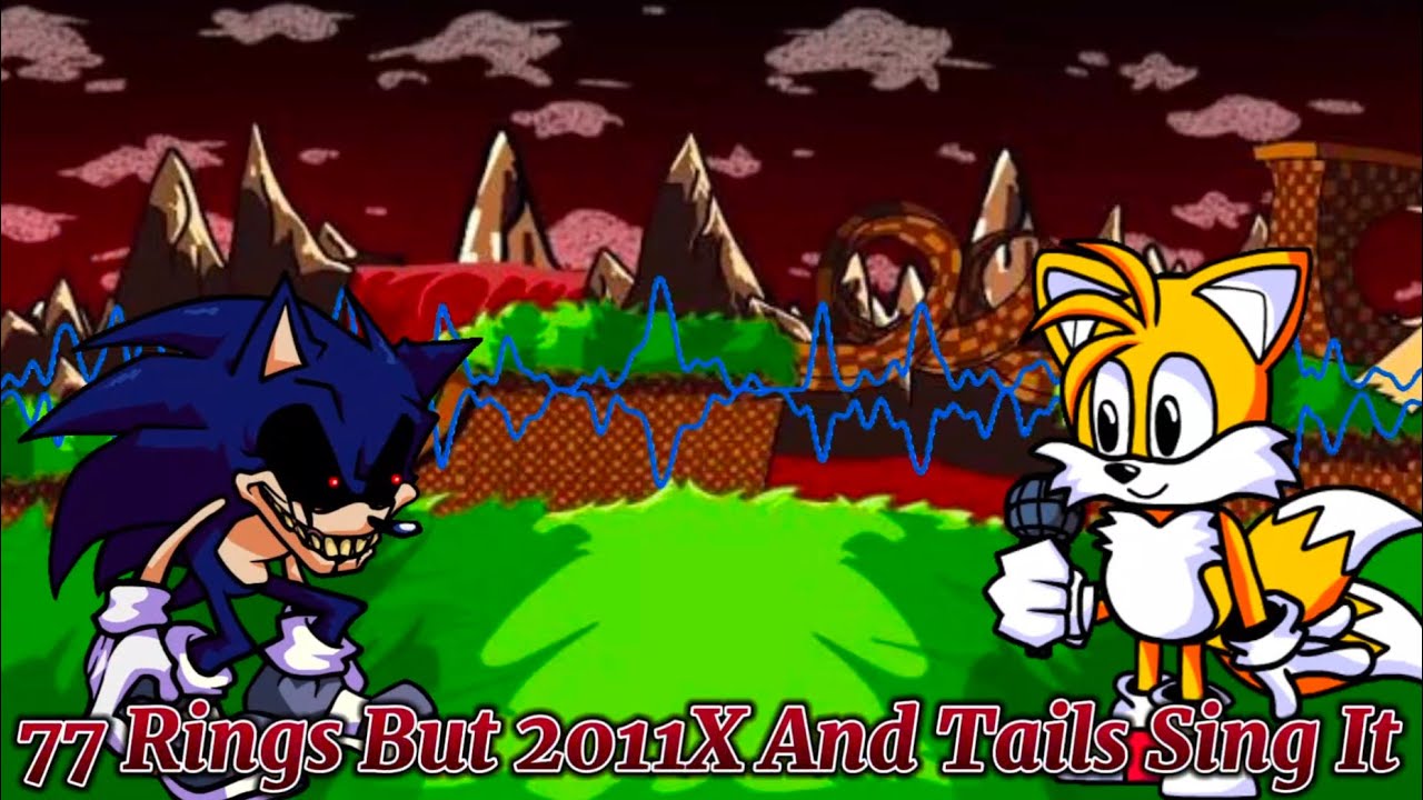 77 Rings But 2011X And Tails Sing It- FNF Cover (AAS-1000). - YouTube
