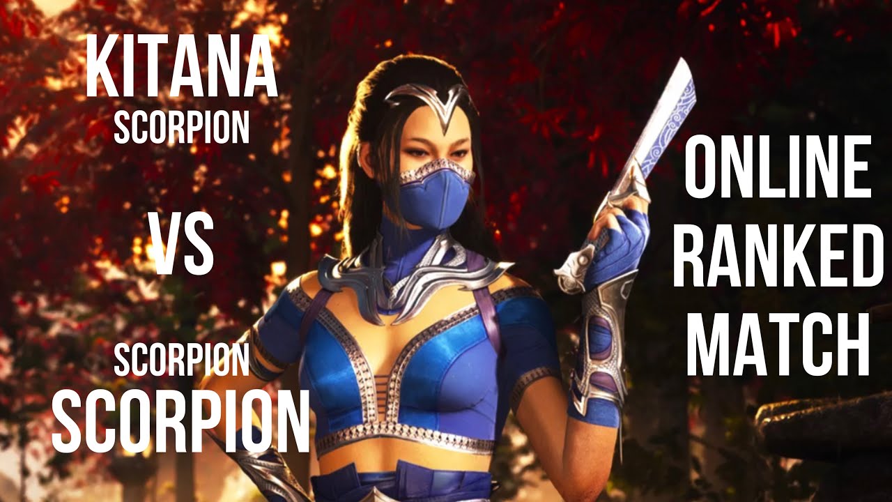 KITANA (SCORPION) vs SCORPION (SCORPION) | MK1 | ONLINE RANKED MATCH ...